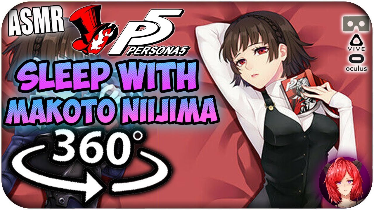Sleep With Makoto Niijima~ [8D ASMR] 360: Persona 5 360 VR - YouTube