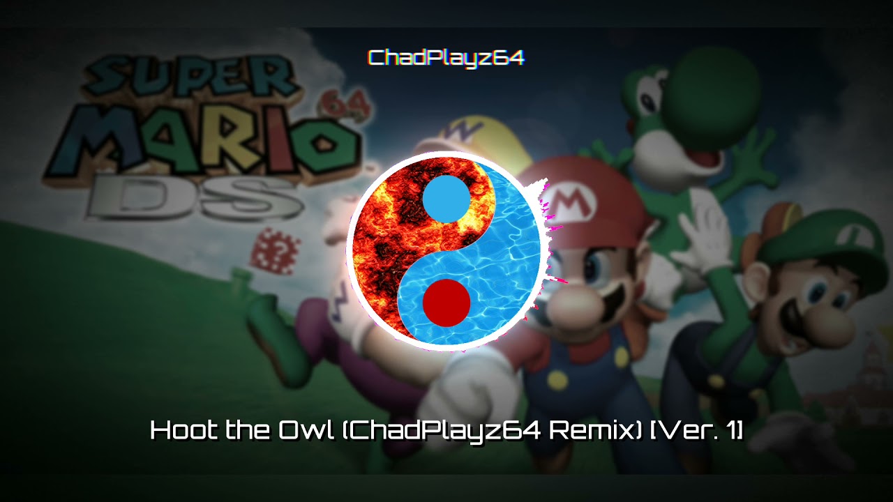 Super Mario 64 (NDS) - Hoot The Owl (Daytime) [ChadPlayz64 Remix] - YouTube