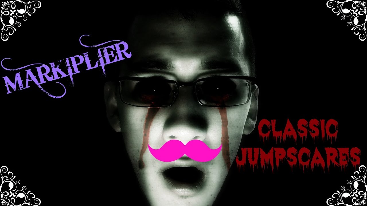 Classic Markiplier Jumpscares - YouTube