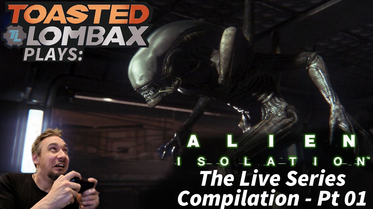 Alien Isolation - The Live Series Compilation - Part 01 - YouTube