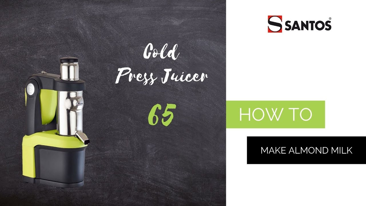 Santos Cold Press Juicer 65 - How to make almond milk? - YouTube