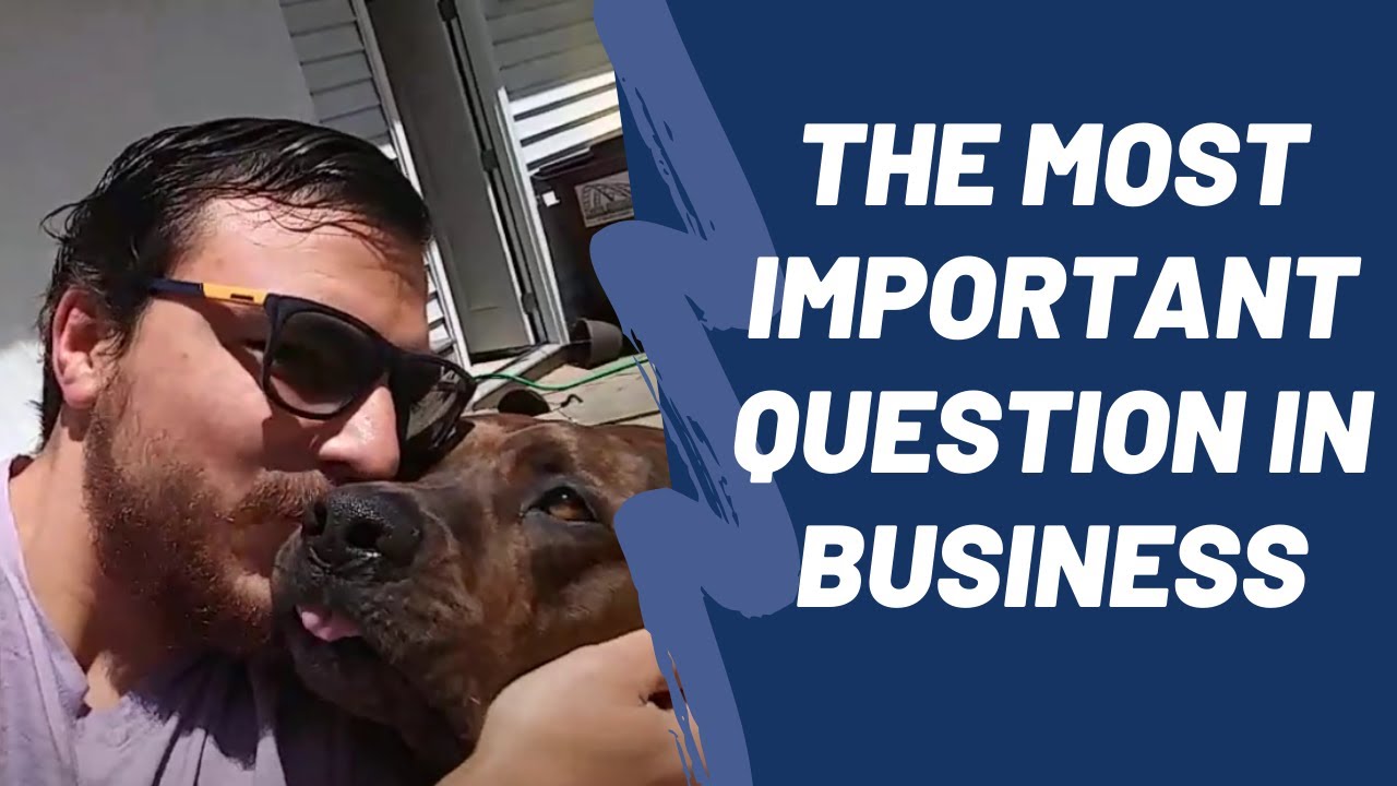 Do You Know The Most Important Question In Business The Answer Is At do-you-know-the-most-important-question-in-business-the-answer-is-at