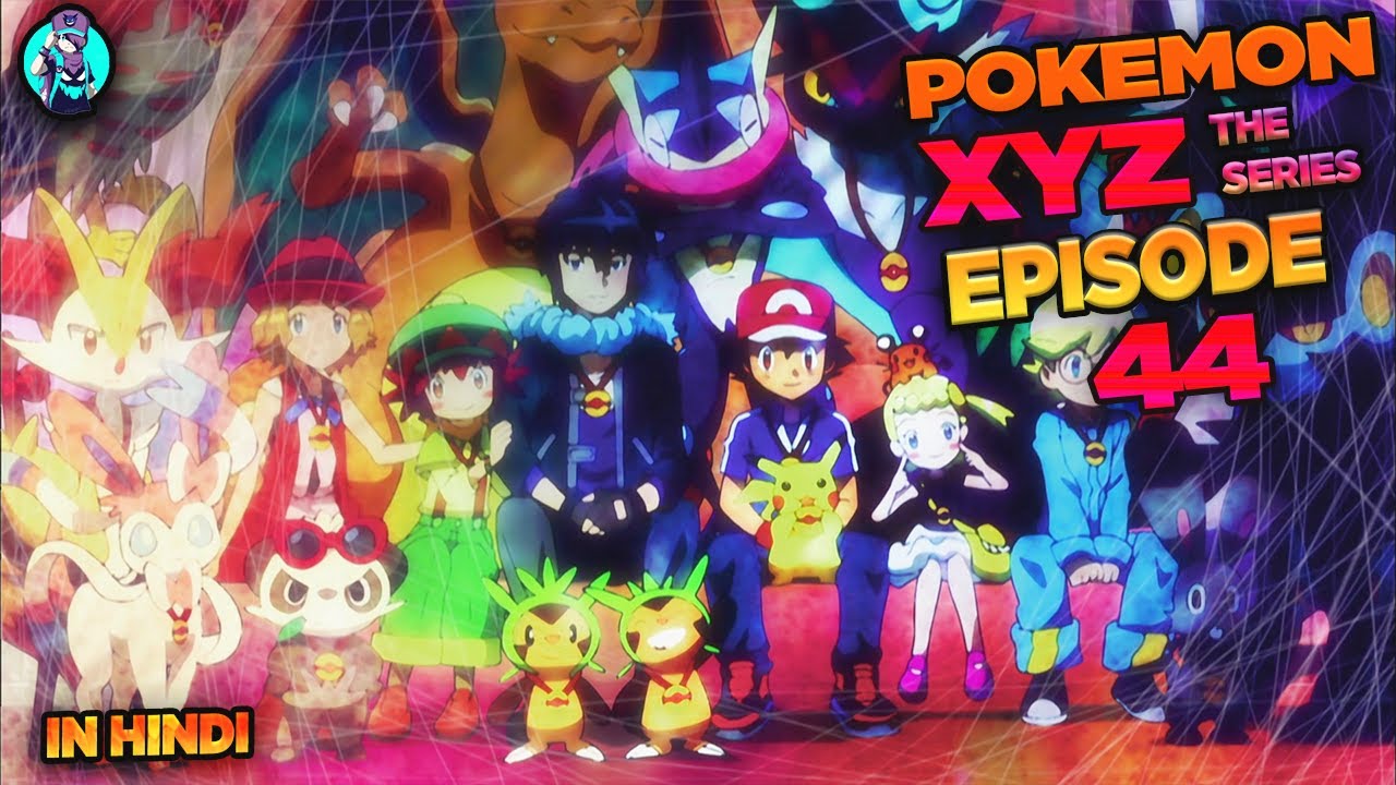 Pokémon Season 19 (The Series: XYZ) Episode 44 "Battling With a Clean ...