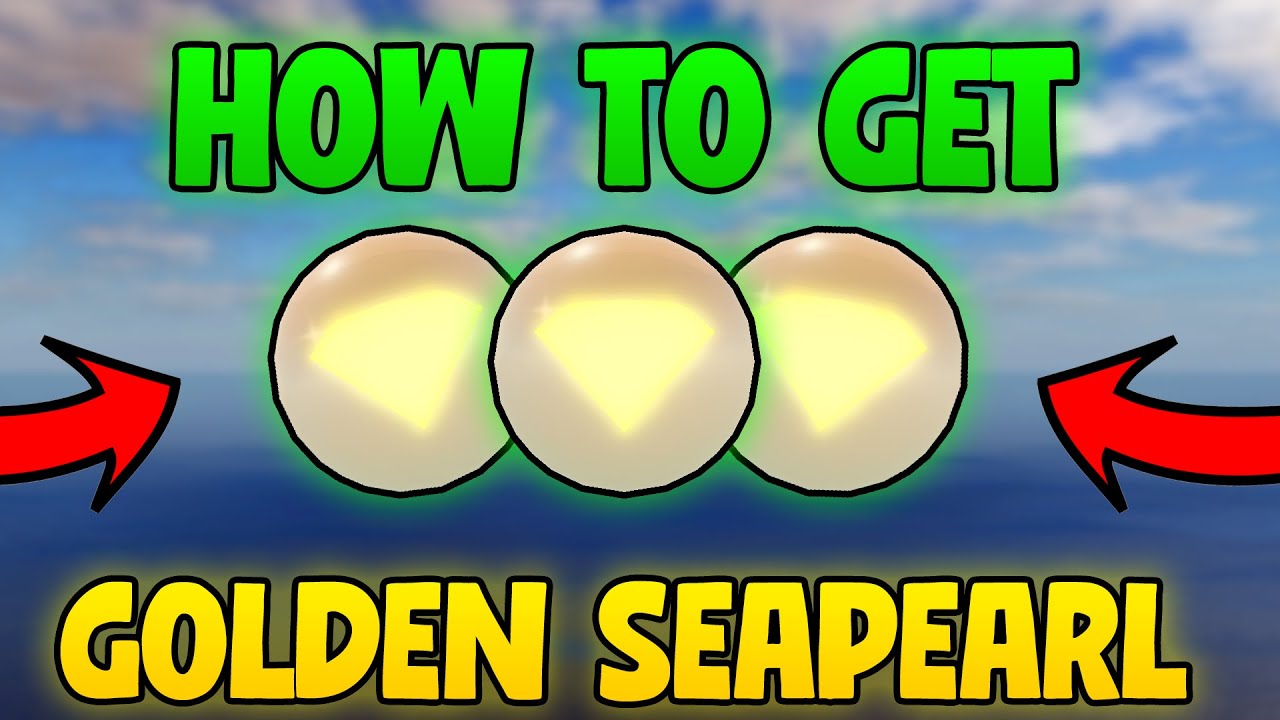 How To Get Golden Sea Pearls FAST In Fisch! Golden Sea Pearls Fisch! (Roblox Fisch) - YouTube