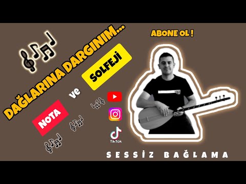 Dağlarına dargınım türküsü bağlama ile... Notalı ve solfejli 🎶🎵