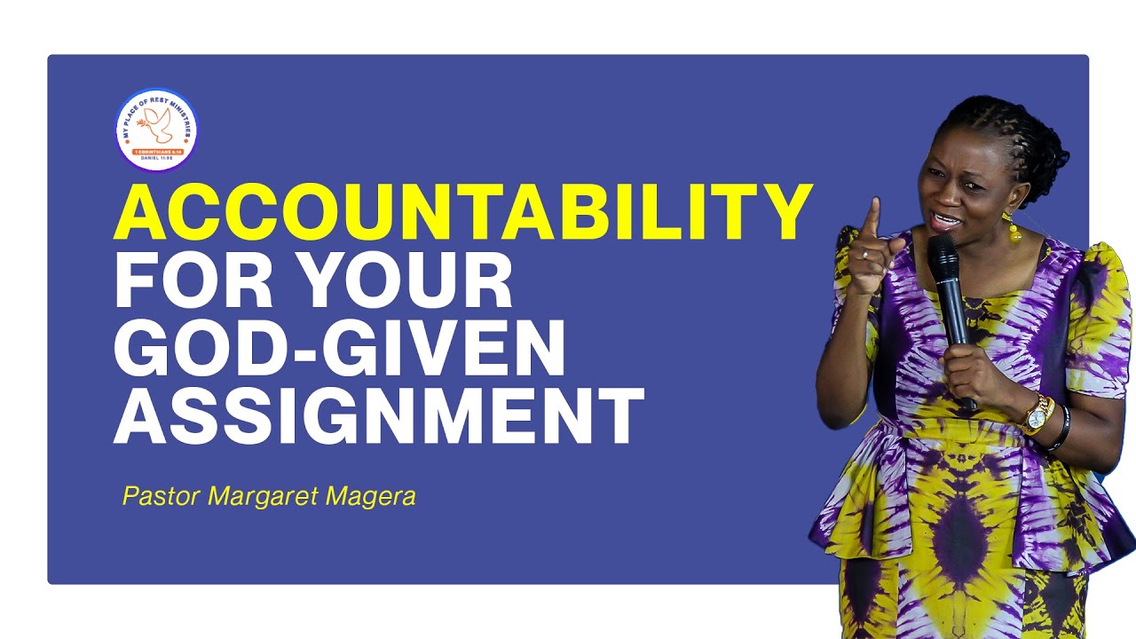 Accountability for your God-given assignment | Family Sunday Service ...