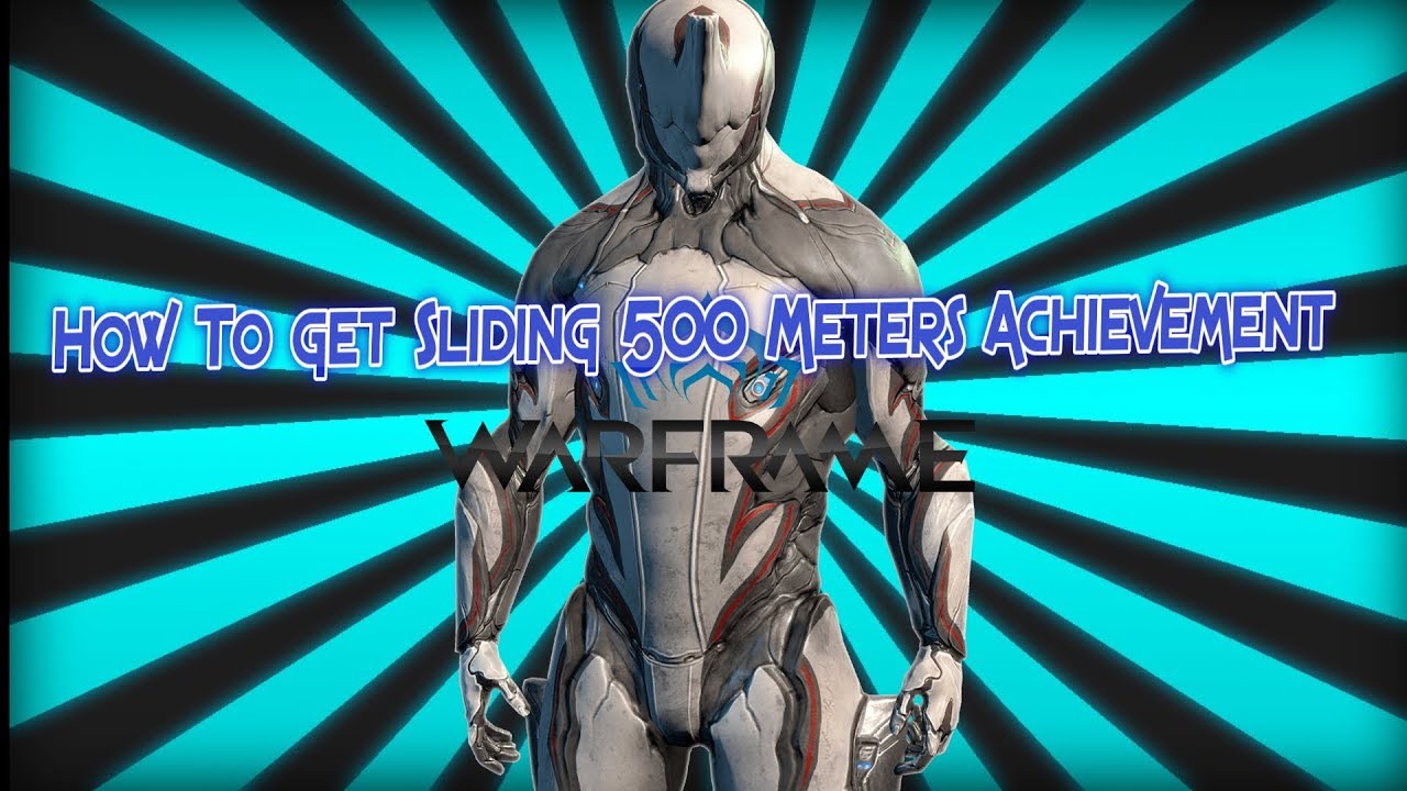 warframe 500 meters sliding achievement/sleds of sunshine - YouTube