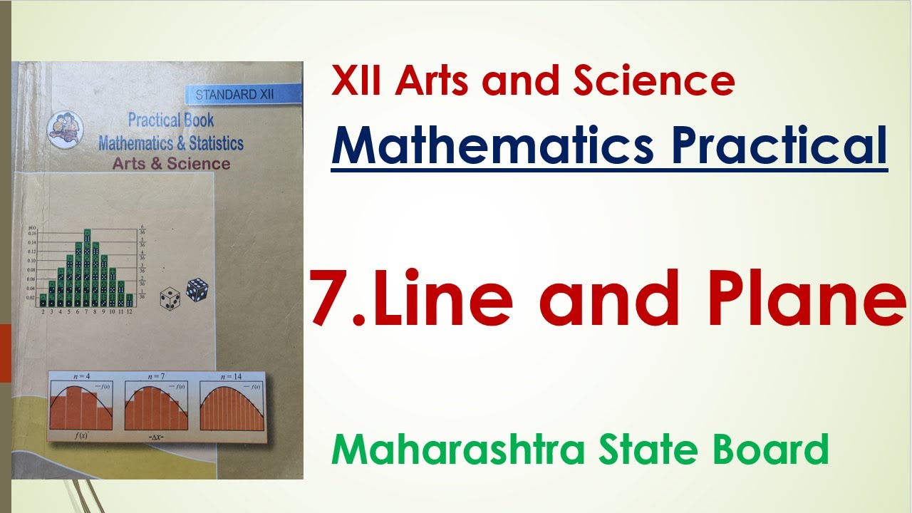 XII Mathematics Practical | 7. Line and Plane - YouTube