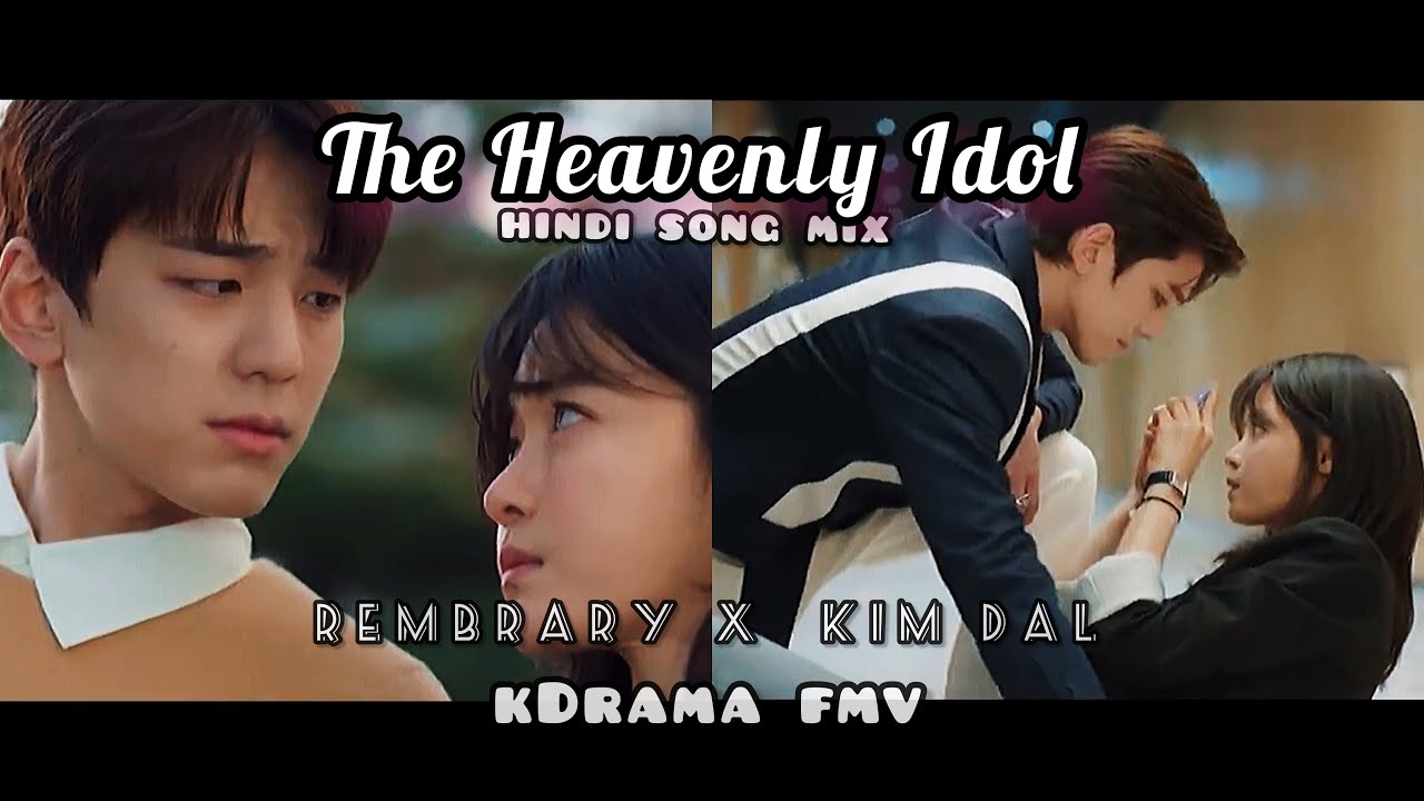 The Heavenly Idol (2023) KDrama FMV - Rembrary / Yeon Woo x Kim Dal ...