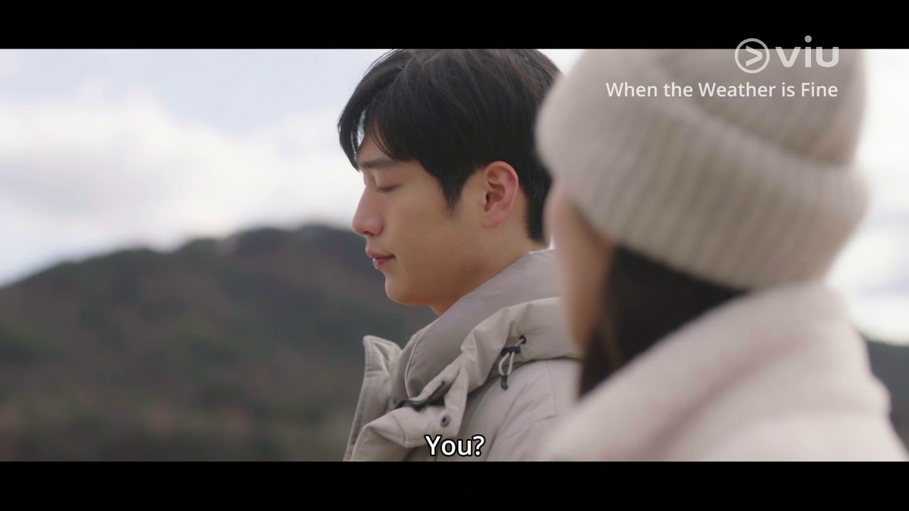 Watch the trailer of "When the Weather is Fine" with English Subs on ...