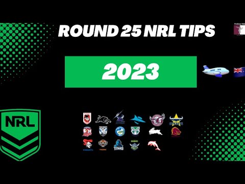 ROUND 25 NRL TIPS 2023 - YouTube