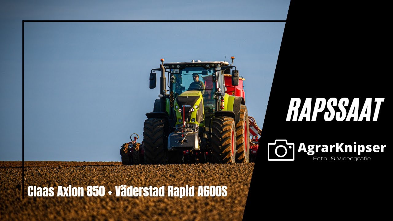 Rapssaat im Fläming l Claas Axion 850 mit Väderstad Rapid A600S im ...