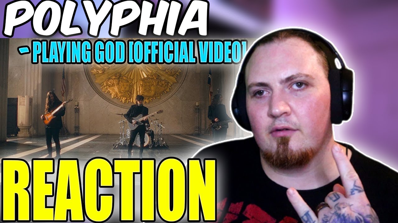 FIRST TIME REACTING | POLYPHIA - Playing God (Official Music Video) - YouTube