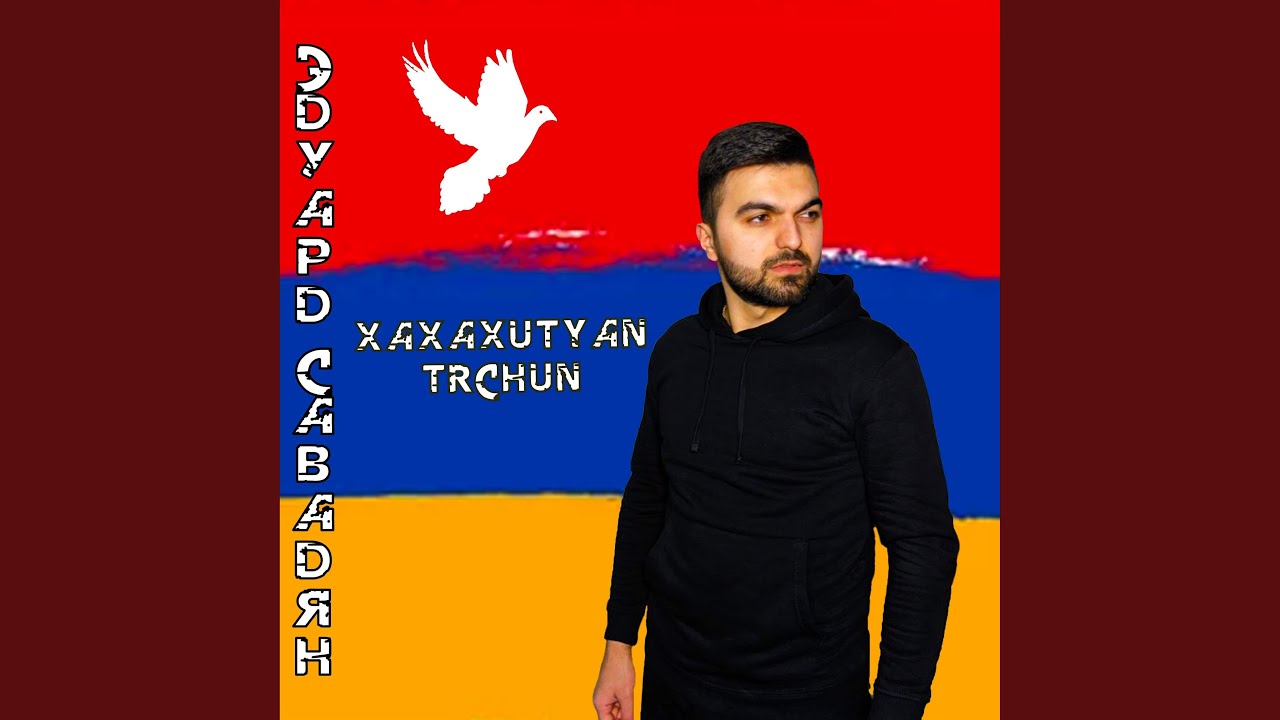 Xaxaxutyan Trchun - YouTube