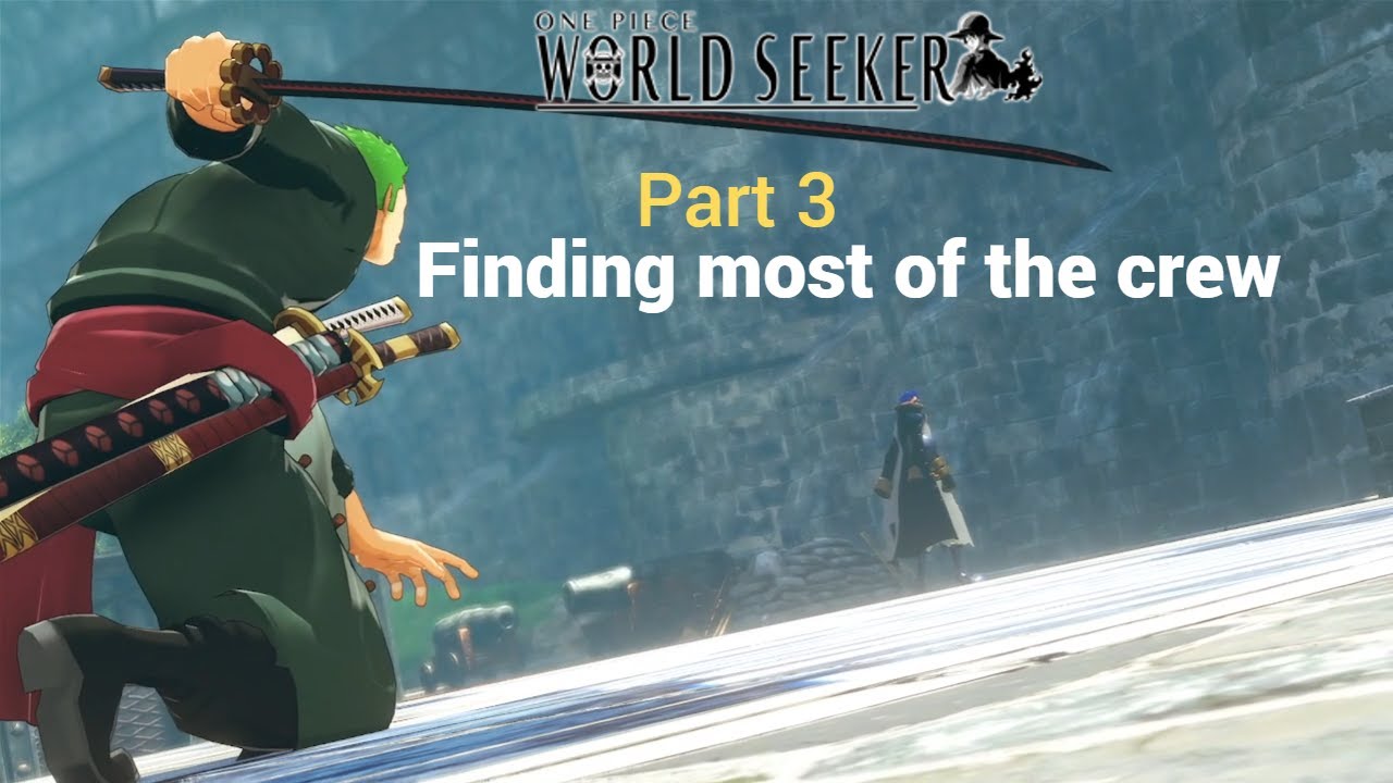 Map exploring - [One Piece World Seeker] Part 3 - YouTube