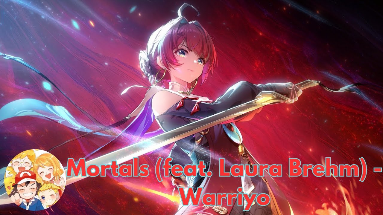Mortals (feat. Laura Brehm) - Warriyo (Nightcore) [Lyrics] - YouTube