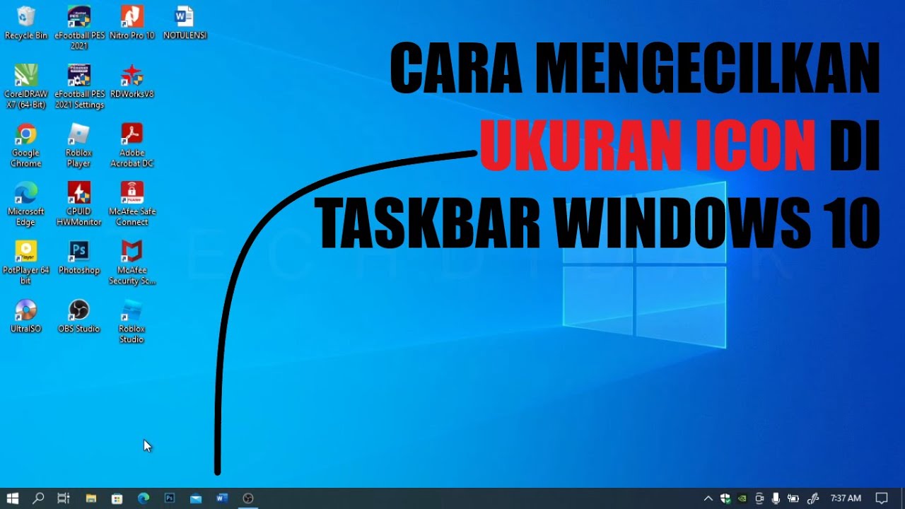 Cara Mengecilkan Ukuran Icon Di Taskbar Windows 10 Youtube