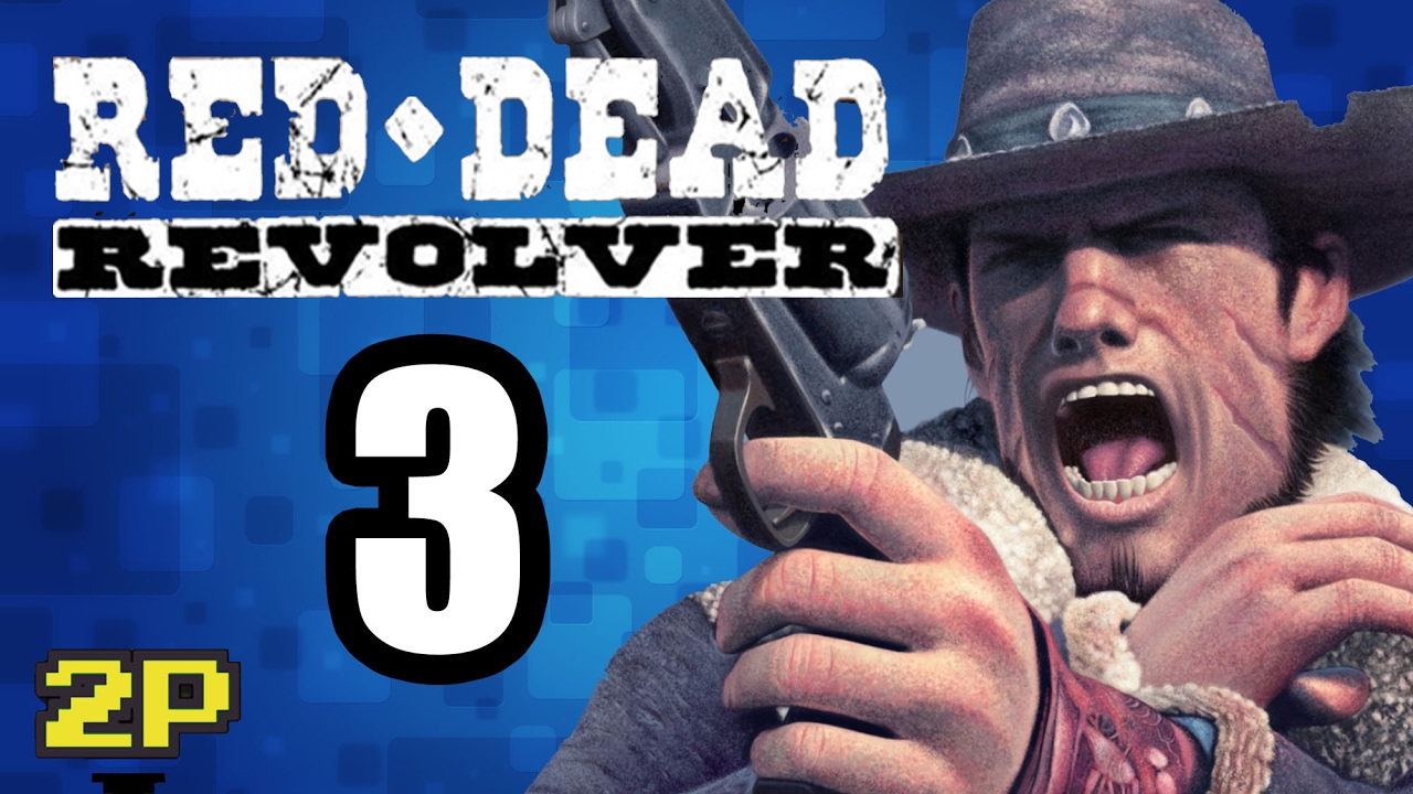 Red Dead Revolver | Part 3 | Circus in Town | 2 Player Network - YouTube