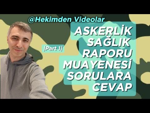 Askerlik Muayenesi İle İlgili Gelen Sorulara Cevaplar |Part 1|