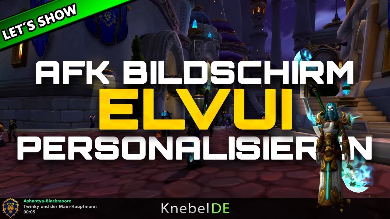 WOW BATTLE FOR AZEROTH ⚔️ ADDONS & INTERFACE: PERSONALISIERTER "AFK ...