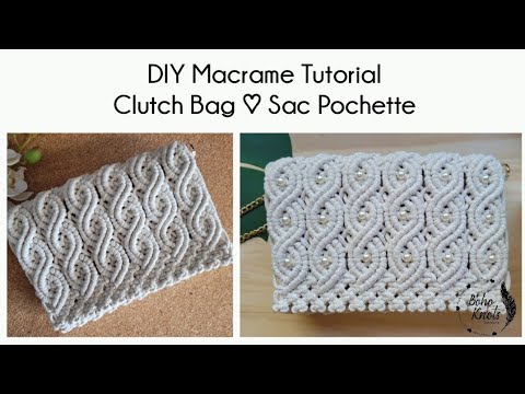 DIY Macrame Clutch Bag Tutorial EN-FR Tuto Sac Pochette | #31 - YouTube