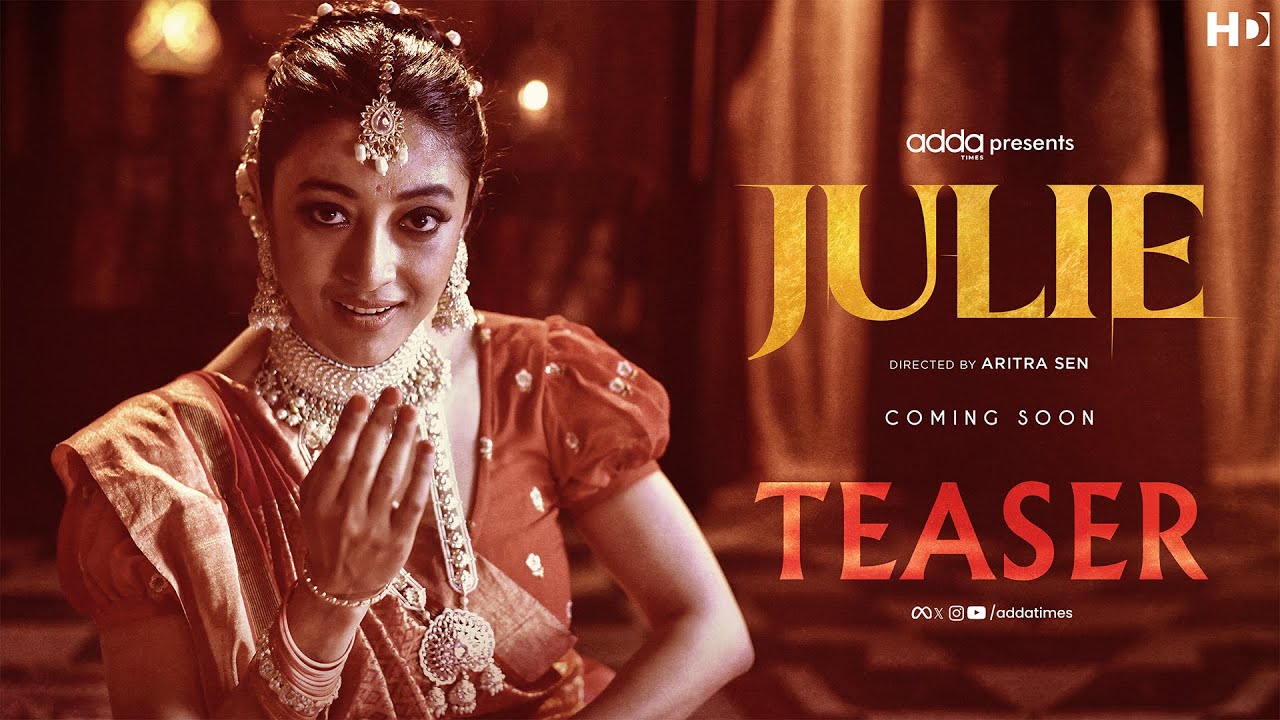 Julie Offical Teaser | Paoli | Gourab | Koushik Sen | Shruti | Sujoy ...