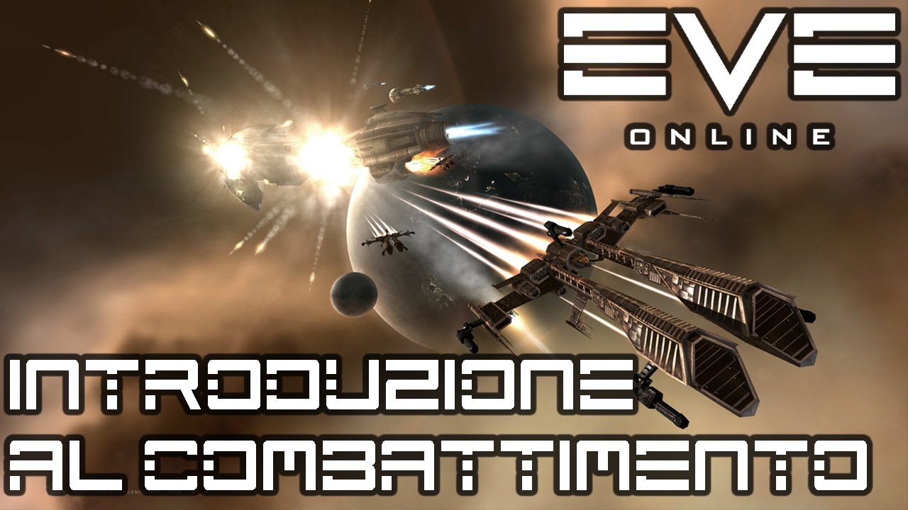 EVE tutorial: guida introduttiva al combattimento (HUD, fitting, PvE ...