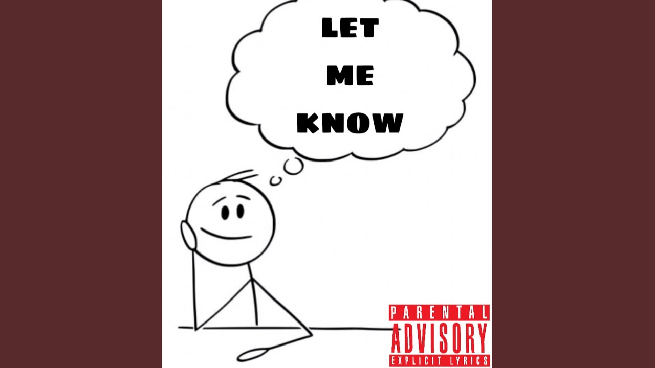 Let Me Know - YouTube
