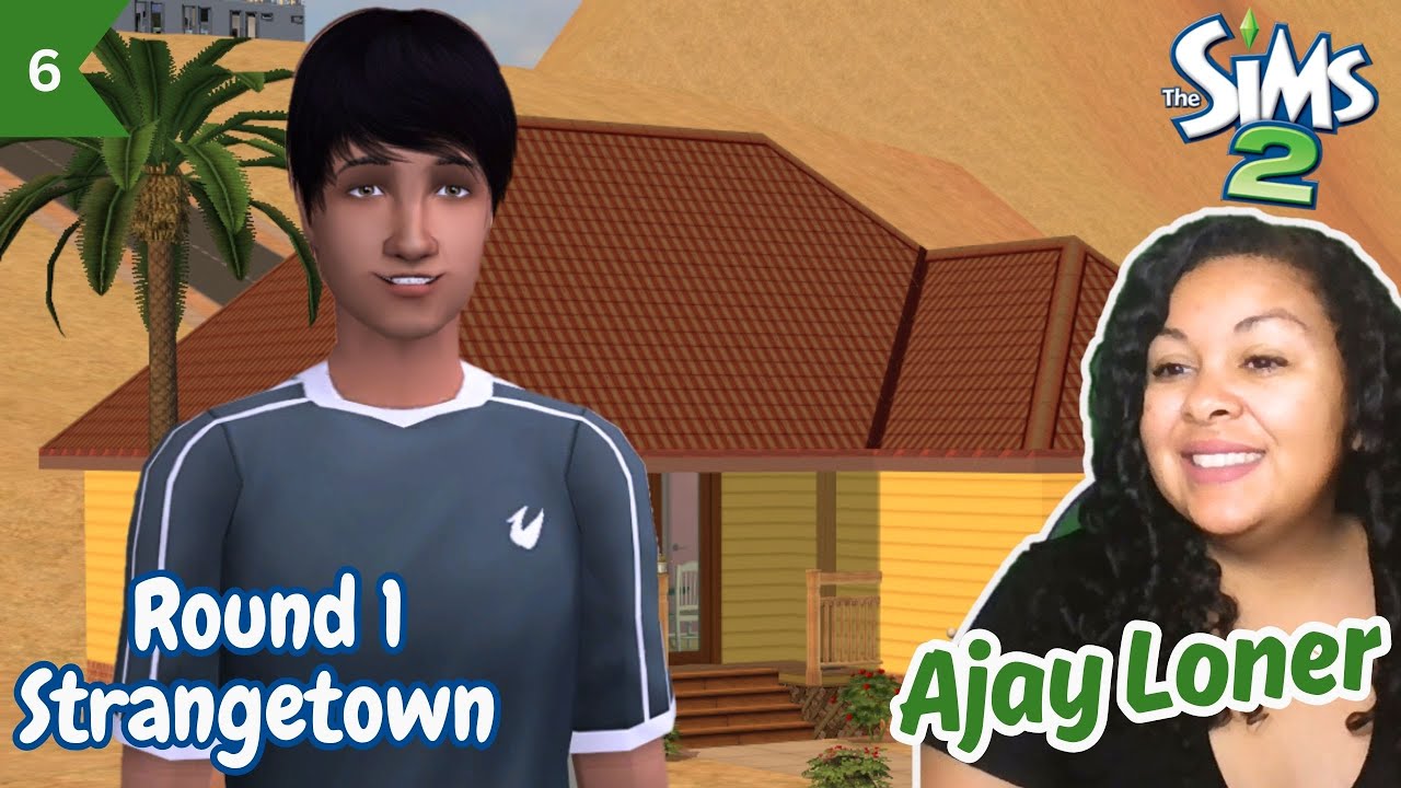 Lets Play Sims 2 Strangetown Ajay Loner Round 1 LP 6 - YouTube