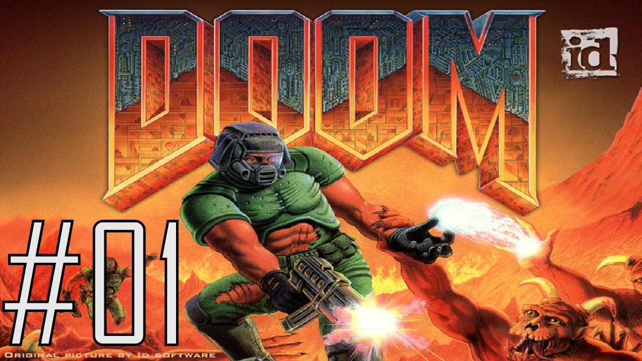 Let's Play DOOM #01 - The Classic of Classics - YouTube