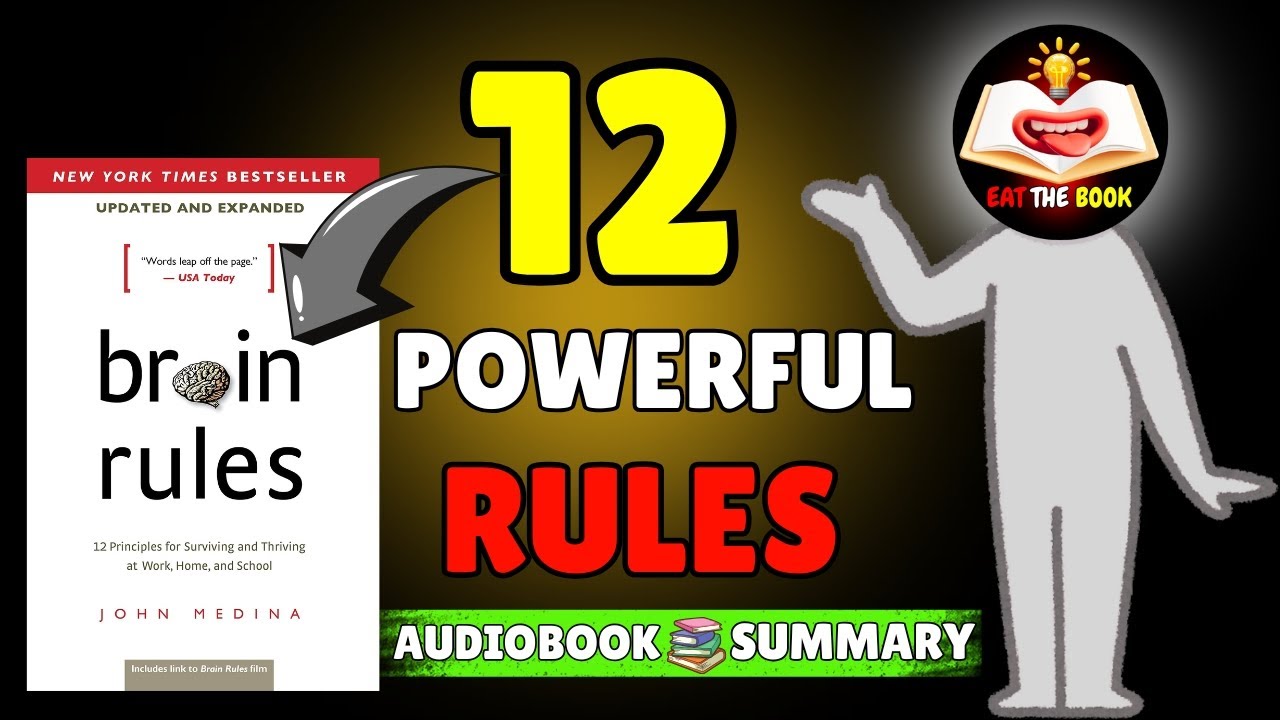 12 Brain Rules by John Medina | Book Summary in Hindi | Eat The Book ...