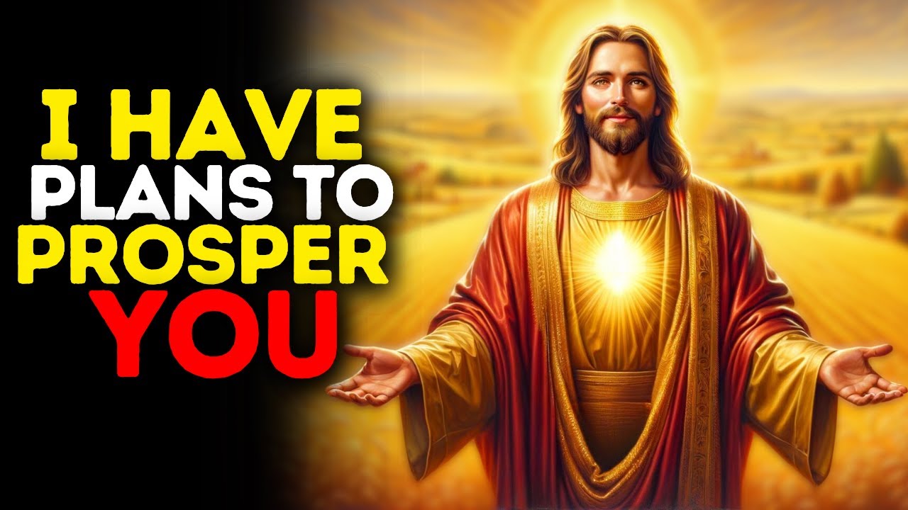 I Have Plans to Prosper You | God Says | God Message Today | Gods ...