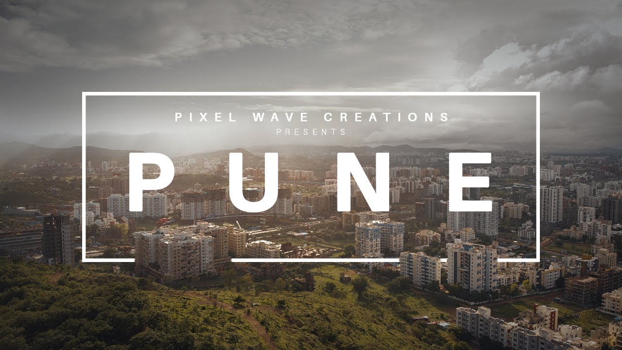Pune | Cinematic Travel Video | Travel Guide | Pixel Wave Creations ...