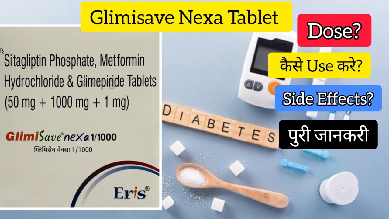 Glimisave Nexa Tablet Uses Side Effects in Hindi Glimepride Metformin ...