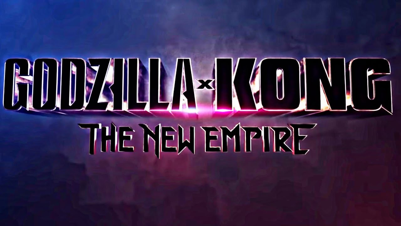 Godzilla x Kong: The New Empire (TITLE RELEASE BREAKDOWN) - YouTube