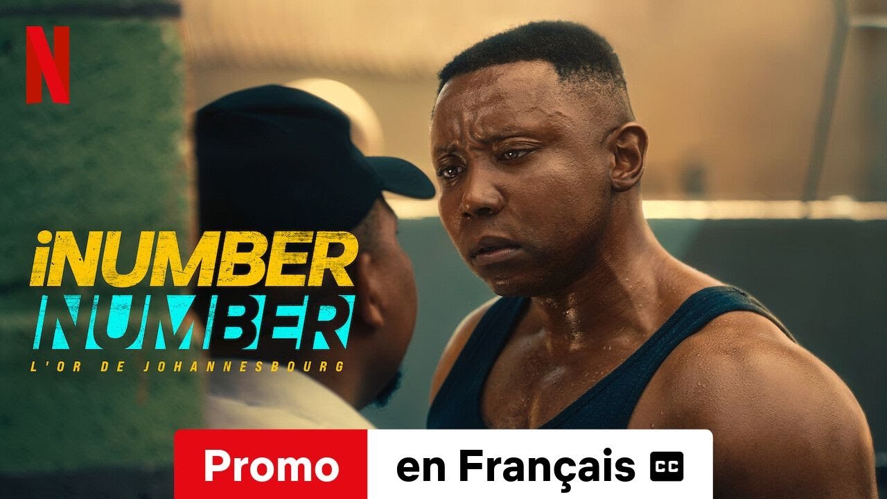 iNumber Number : L'or de Johannesbourg (Promo sous-titré) | Bande ...