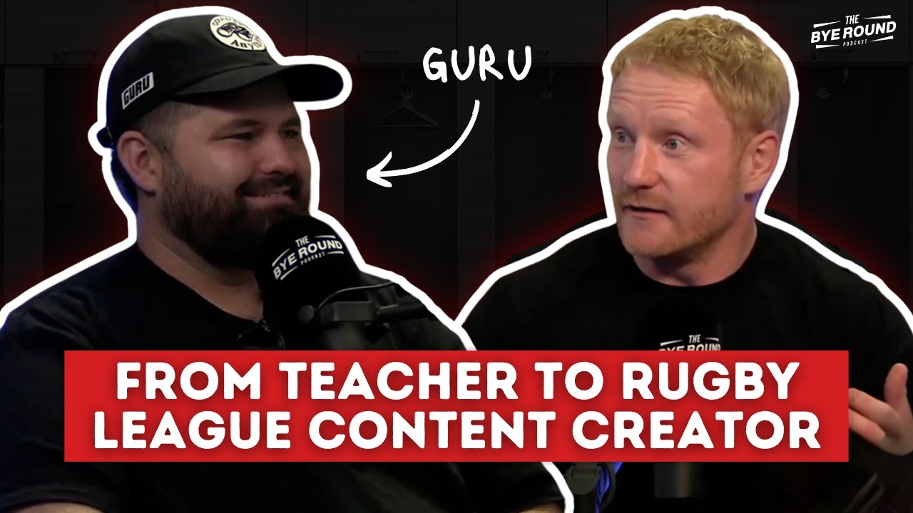 #123 Rugby League Guru | The Bye Round with James Graham - YouTube
