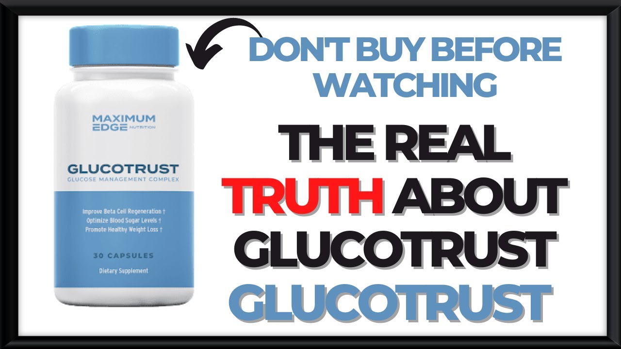 GLUCOTRUST Review – Does Glucotrust Really Work? The Real Truth About ...