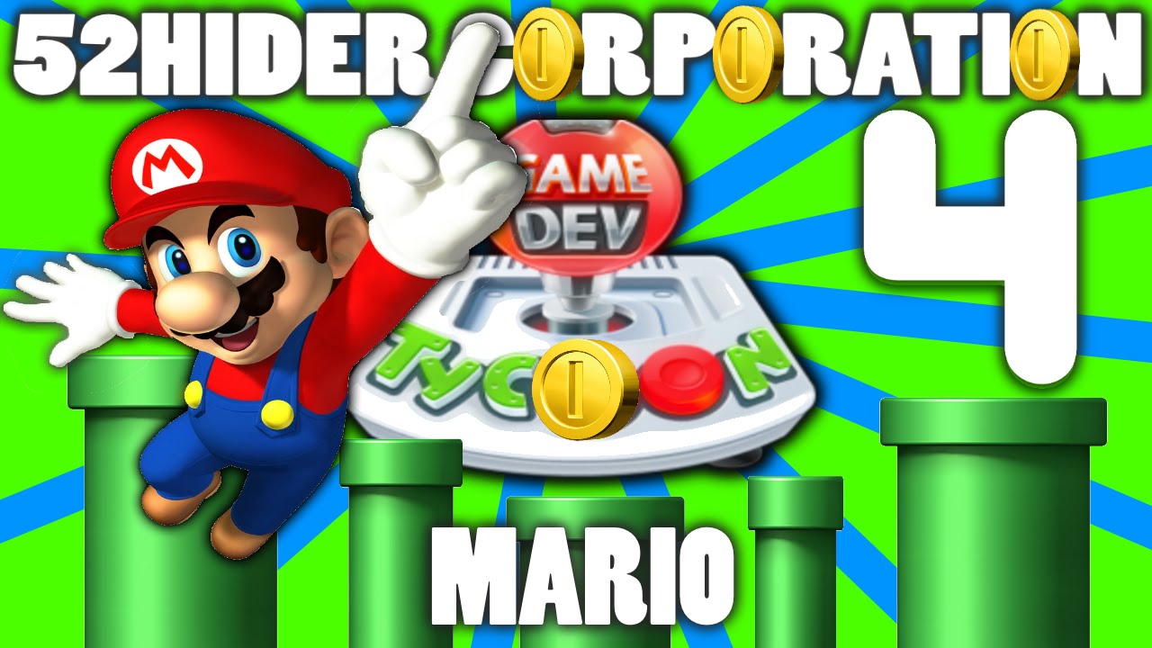 Mario pipes + Game Engine | Game Dev Tycoon | 52HIDER Corporation ...
