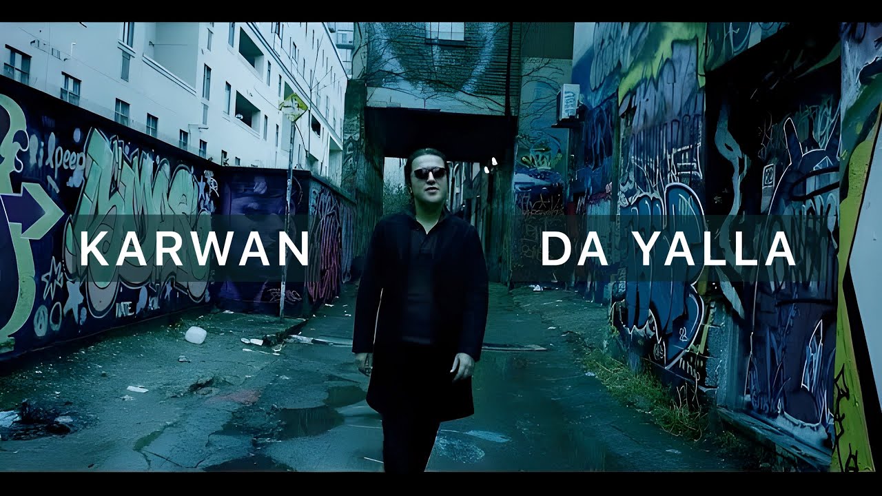 KARWAN HAWRAMY - DA YALLA (OFFICIAL MUSIC VIDEO) - YouTube