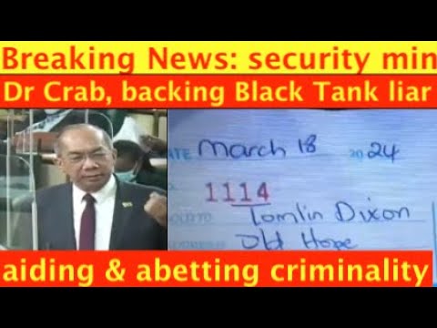 Breaking news: Security min Dr Crab, backing back tank liar, aiding ...