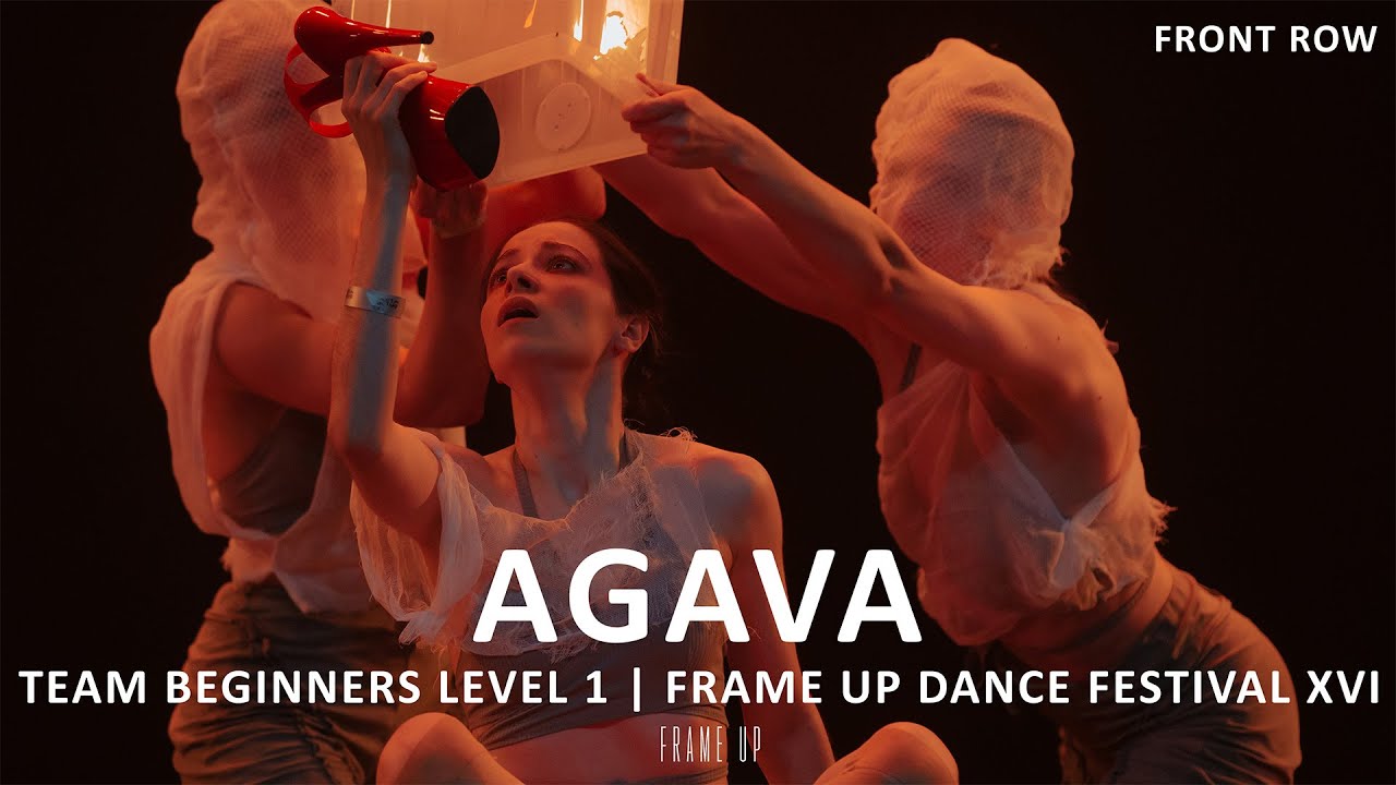 AGAVA (FRONT ROW) | TEAM BEGINNERS LEVEL 1 | FRAME UP DANCE FESTIVAL ...