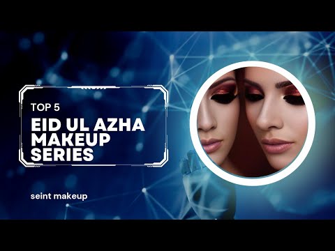 Eid ul Azha Makeup series,: Unleashing Your Inner Beauty - YouTube