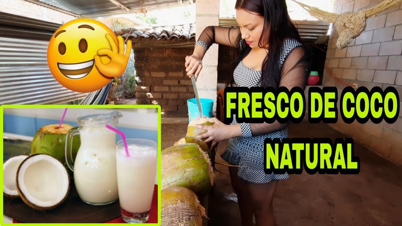 ANDREA NOS PREPARA UN RICO FRESCO DE COCO 🥥🥥 - YouTube