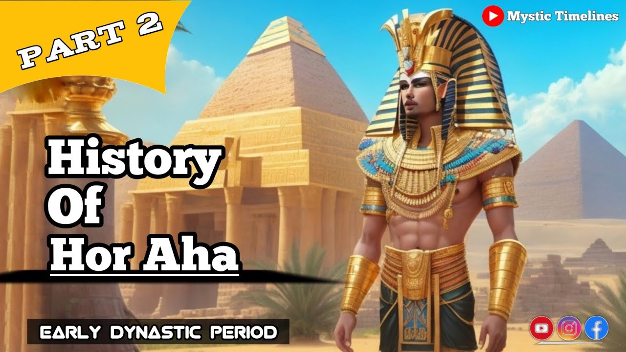 Who is Hor Aha? | Ancient Egypt | Egyptian | #pyramids #history # ...