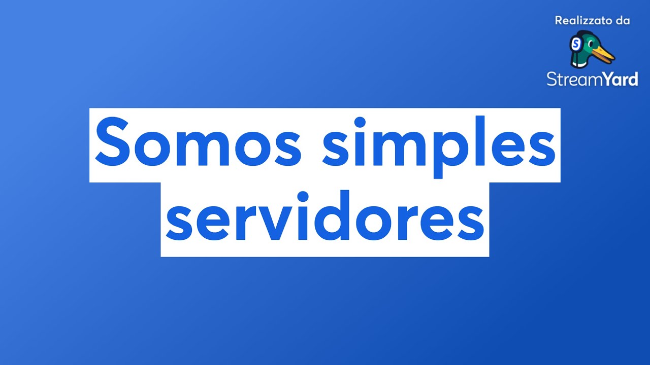 Somos simples servidores - YouTube