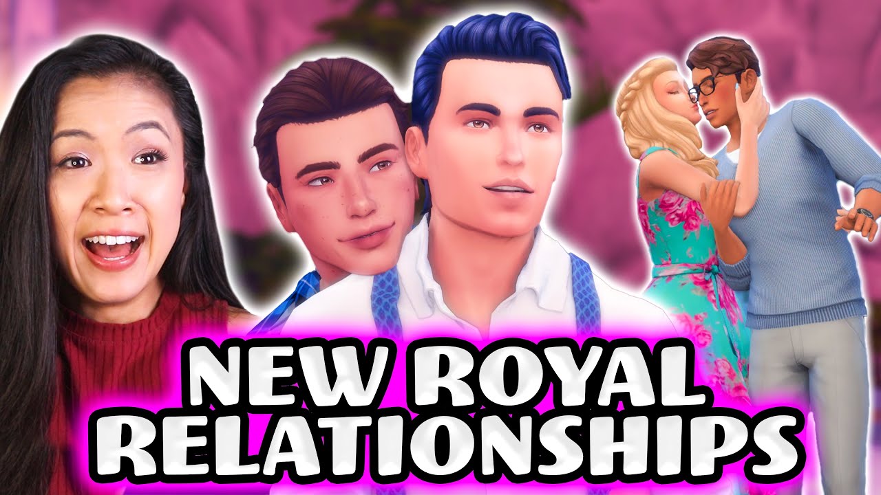 NEW ROYAL RELATIONSHIPS!? | The Sims 4: The Royal Family | S2 Part 44 ...