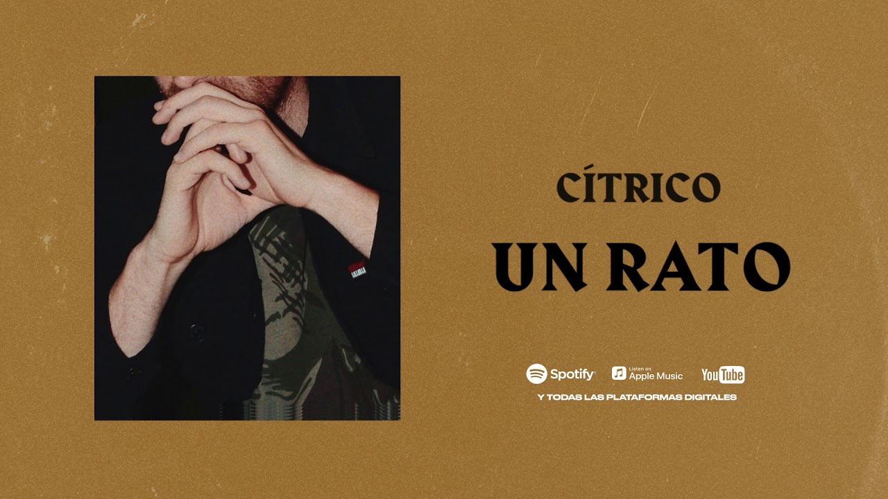Cítrico Un Rato ( Audio Oficial) - YouTube