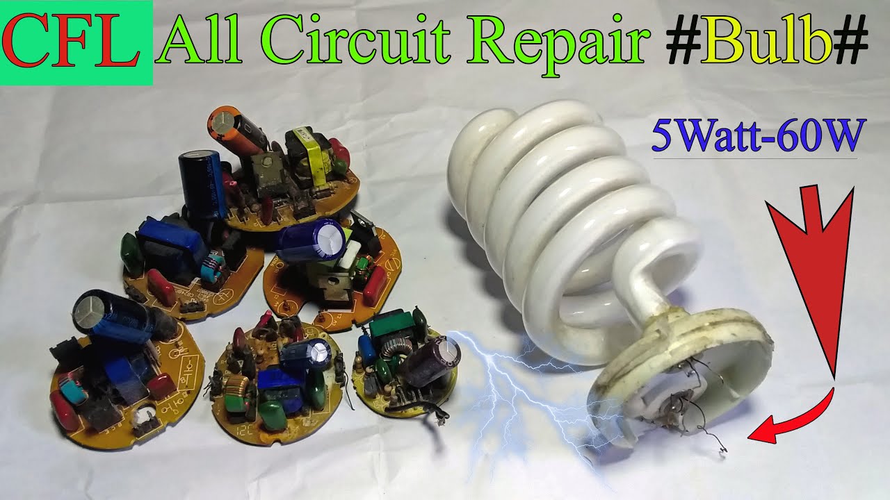 CFL Circuit Repairing Bulb - YouTube
