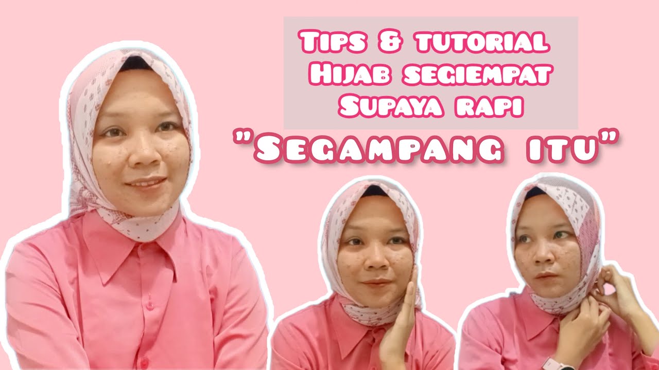 TIPS DAN TUTORIAL HIJAB SEGIEMPAT MENGGUNAKAN KEMEJA SUPAYA RAPI ...